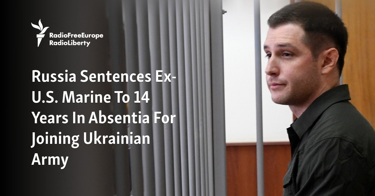 Russia Sentences Ex-U.S. Marine To 14 Years In Absentia For Joining ...