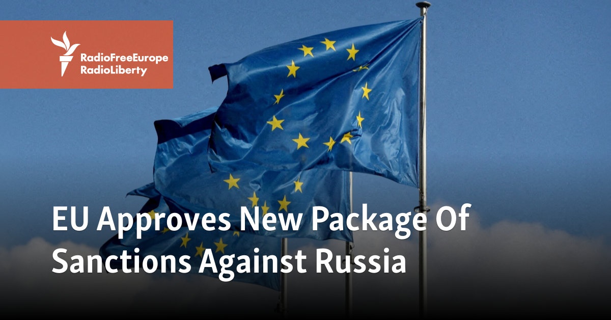 EU Approves 'One Of Broadest' Sanctions Packages Against Russia So Far