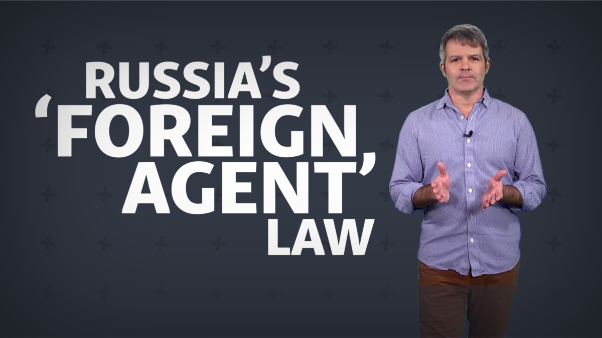 Russia's 'Foreign Agent' Law: A Blunt Instrument To Silence Dissent