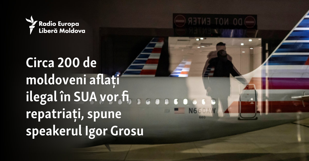 Circa 200 de moldoveni aflați ilegal în SUA vor fi repatriați, spune ...