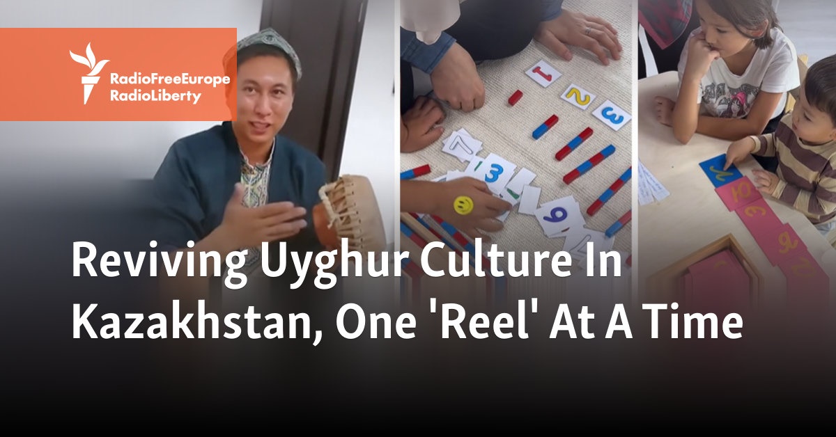 Reviving Uyghur Culture In Kazakhstan, One 'Reel' At A Time
