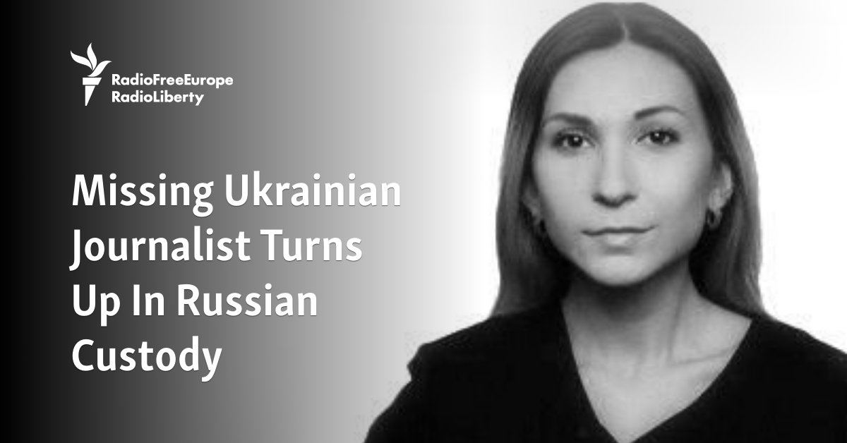 Missing Ukrainian Journalist Turns Up In Russian Custody