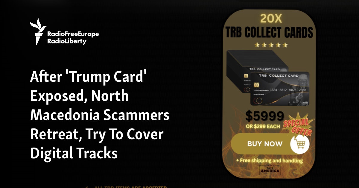 After 'Trump Card' Exposed, North Macedonia Scammers Retreat, Try To ...