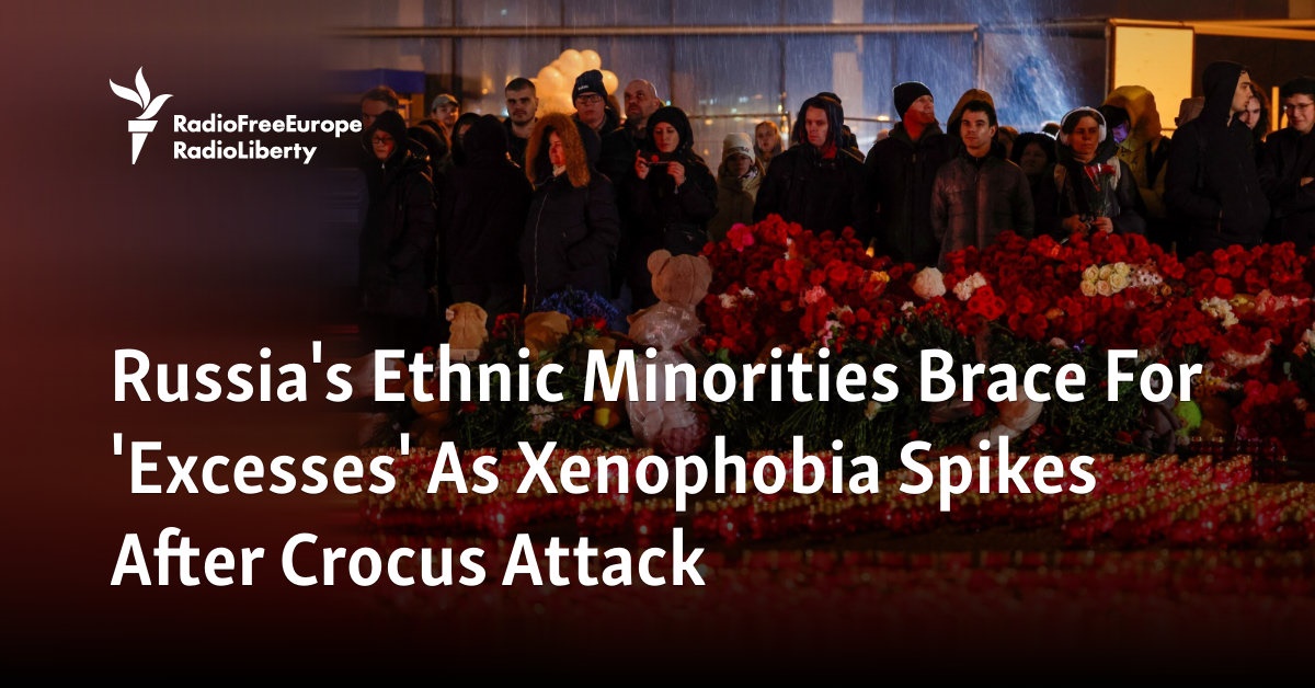 Russia's Ethnic Minorities Brace For 'Excesses' As Xenophobia Spikes ...