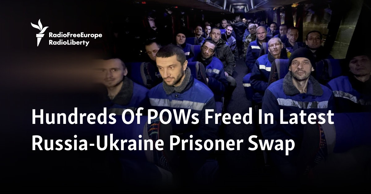 Hundreds Of POWs Freed In Latest Russia-Ukraine Prisoner Swap