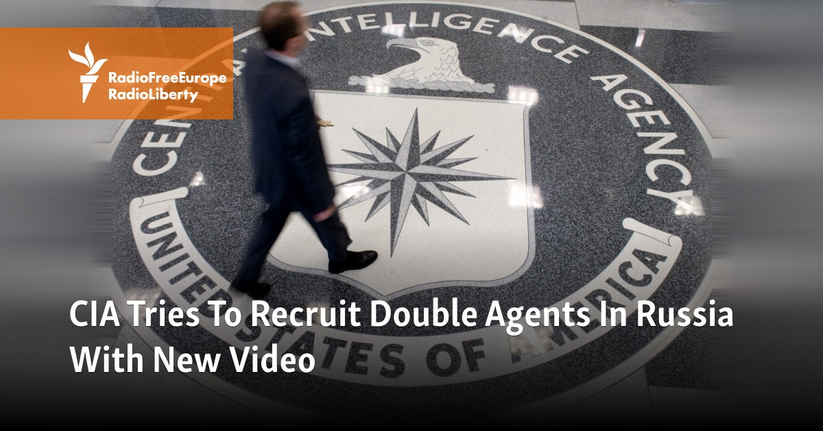 CIA Tries To Recruit Double Agents In Russia With New Video