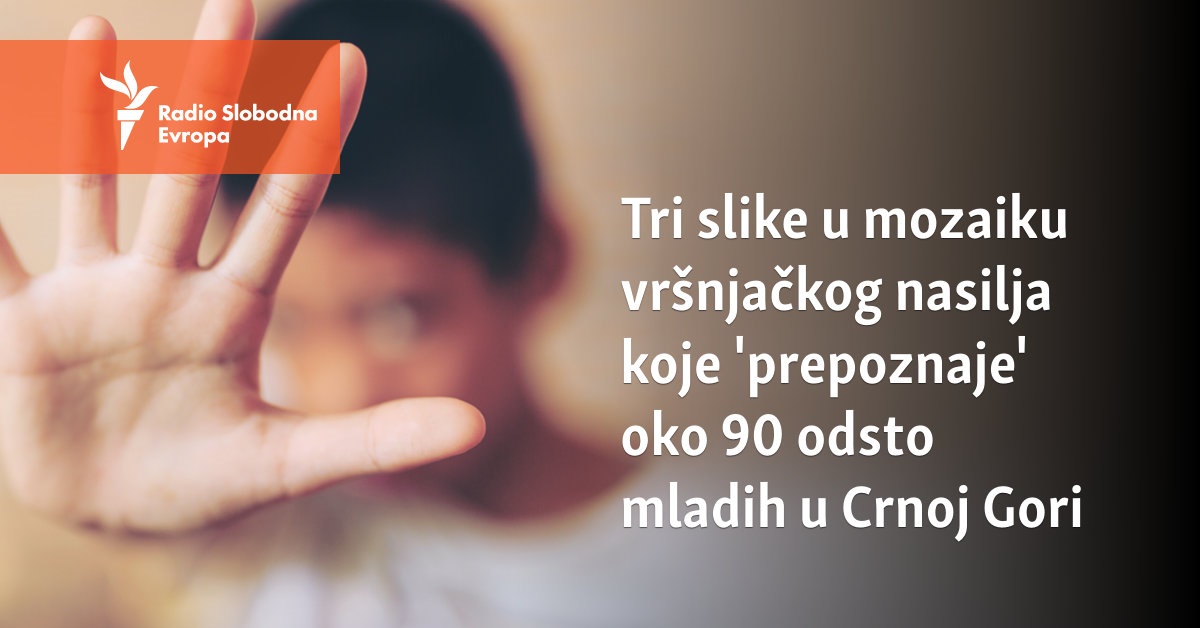 Tri slike u mozaiku vršnjačkog nasilja koje 'prepoznaje' oko 90 odsto mladih u Crnoj Gori