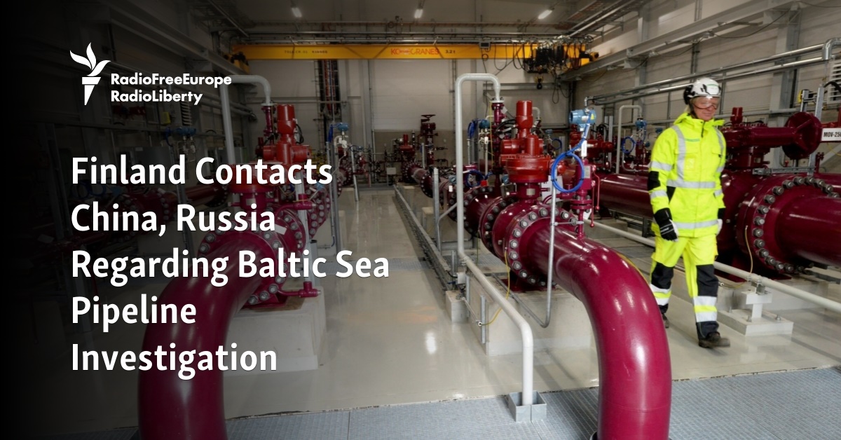 Finland Contacts China, Russia Regarding Baltic Sea Pipeline Investigation