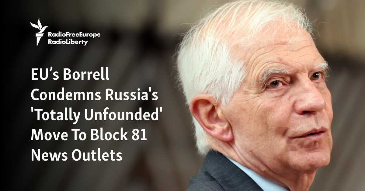 Eus Borrell Condemns Russias Totally Unfounded Move To Block 81