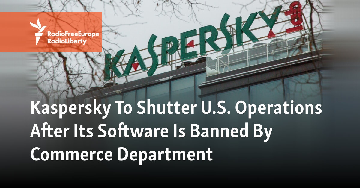 Kaspersky To Shutter U.S. Operations After Its Software Is Banned By ...