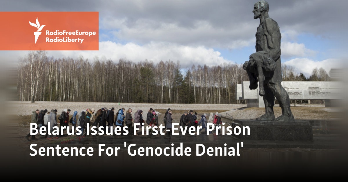 Belarus Issues First-Ever Prison Sentence For 'Genocide Denial'