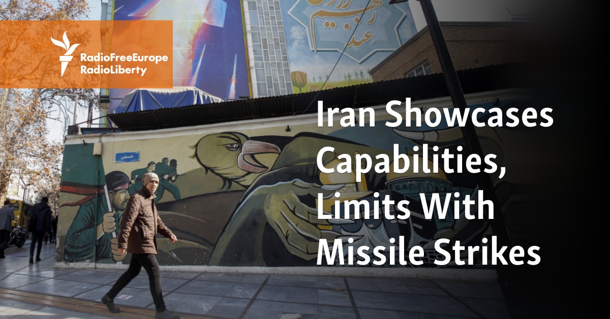 Iran Showcases Capabilities, Limits With Missile Strikes