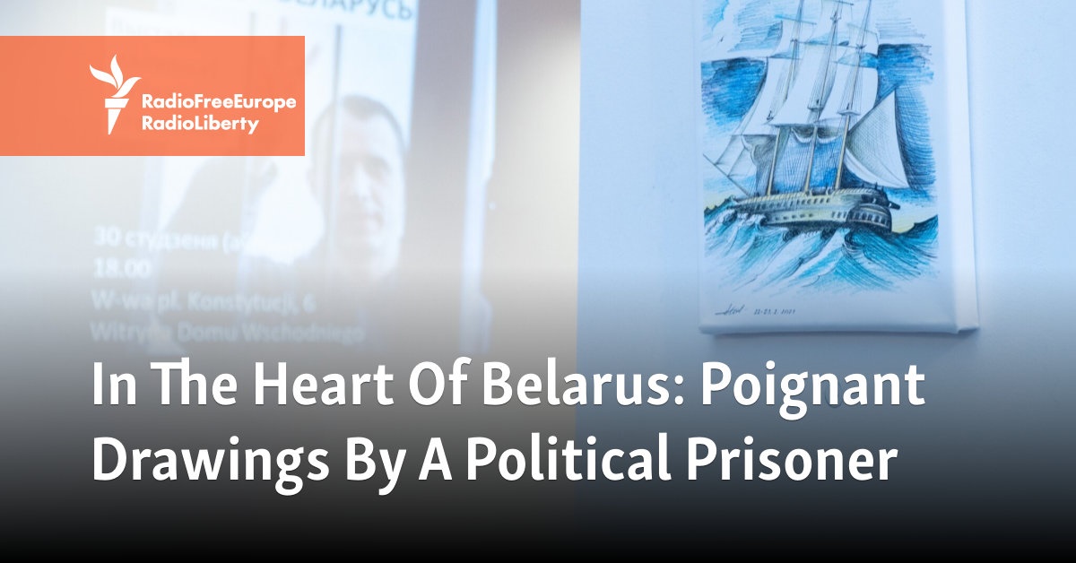 In The Heart Of Belarus: Poignant Drawings By A Political Prisoner