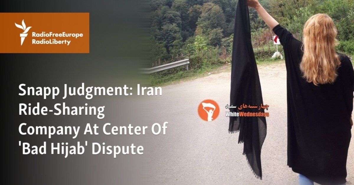 Snapp Judgment: Iran Ride-Sharing Company At Center Of 'Bad Hijab' Dispute