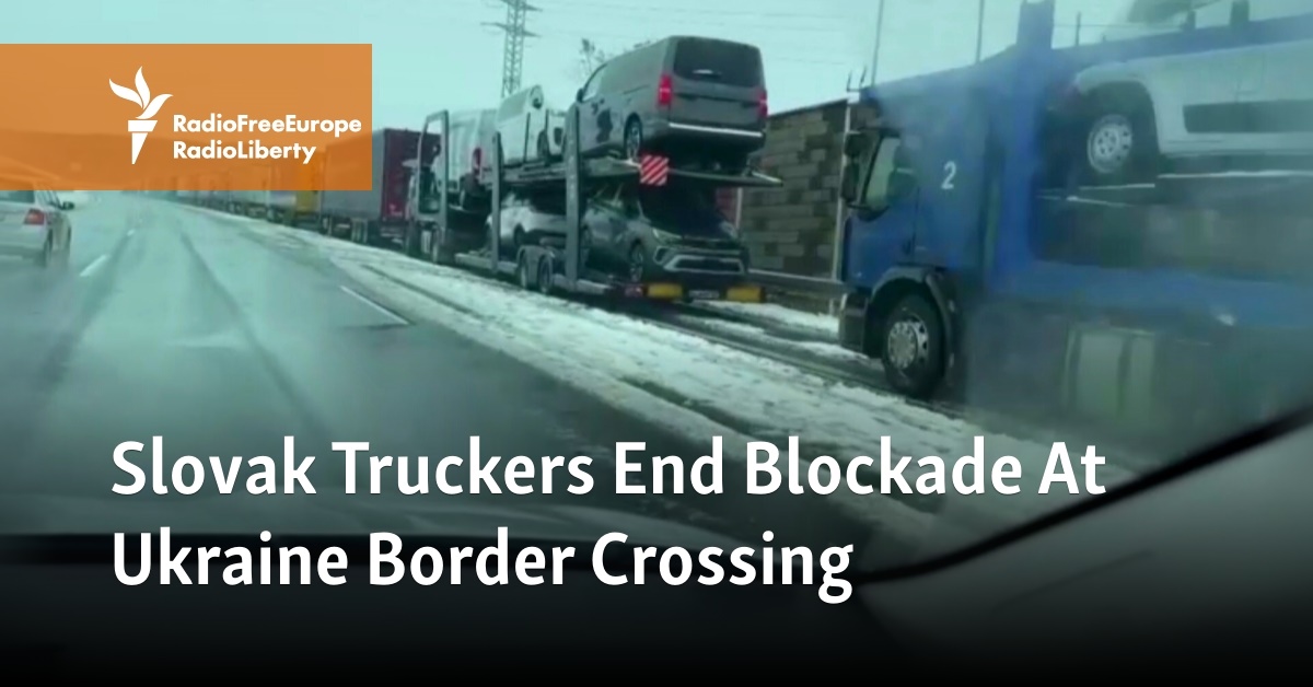 Slovak Truckers End Blockade At Ukraine Border Crossing