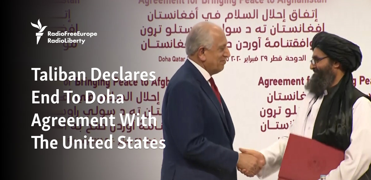 Taliban Declares End To Doha Agreement With The United States
