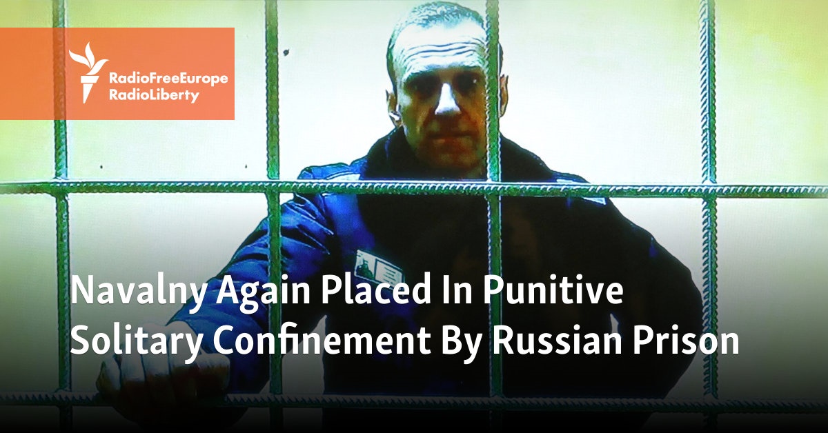 Navalny Again Placed In Punitive Solitary Confinement By Russian Prison