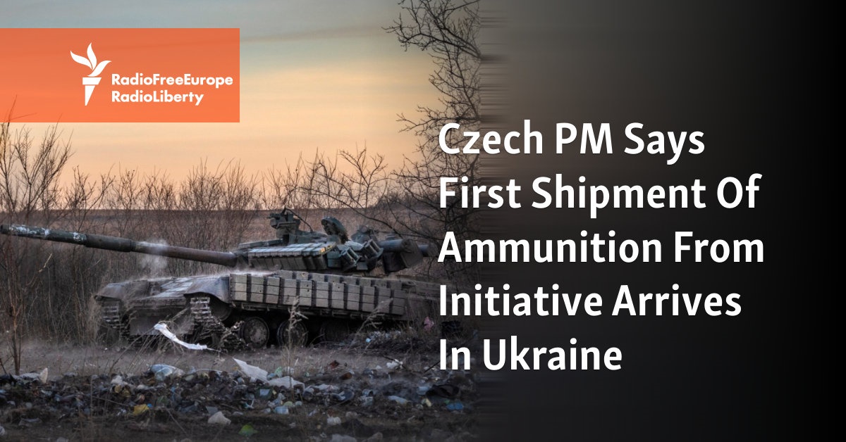 Czech PM Says First Shipment Of Ammunition From Initiative Arrives In ...