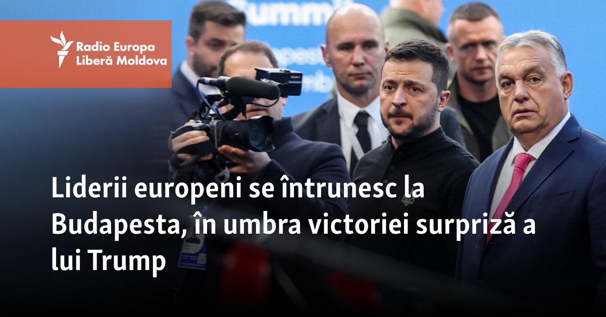 Liderii europeni se întrunesc la Budapesta, în umbra victoriei surpriză a lui Trump