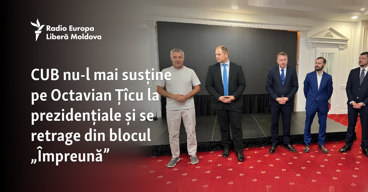 CUB nu-l mai susține pe Octavian Țîcu la prezidențiale și se retrage ...