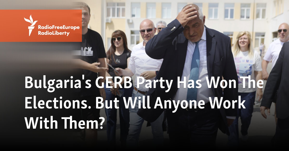 Bulgaria's GERB Party Has Won The Elections. But Will Anyone Work With ...