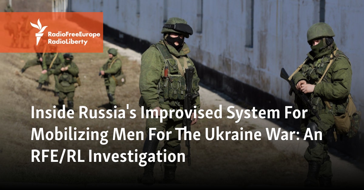 Inside Russia's Improvised System For Mobilizing Men For The Ukraine ...