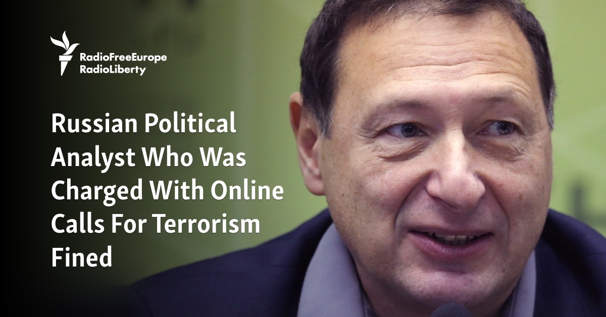 Russian Political Analyst Who Was Charged With Online Calls For ...