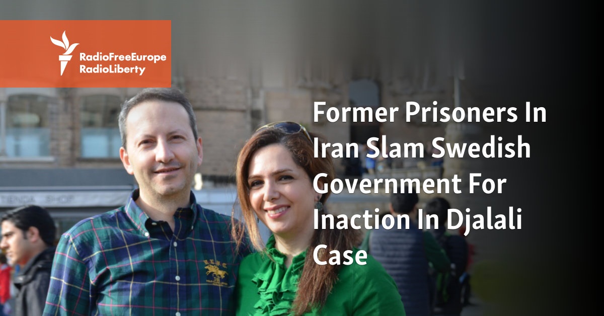 Former Prisoners In Iran Slam Swedish Government For Inaction In ...