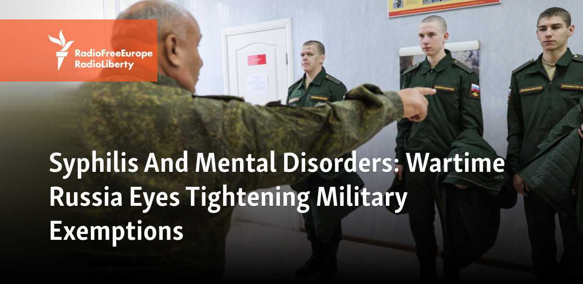 Syphilis And Mental Disorders: Wartime Russia Eyes Tightening Military ...
