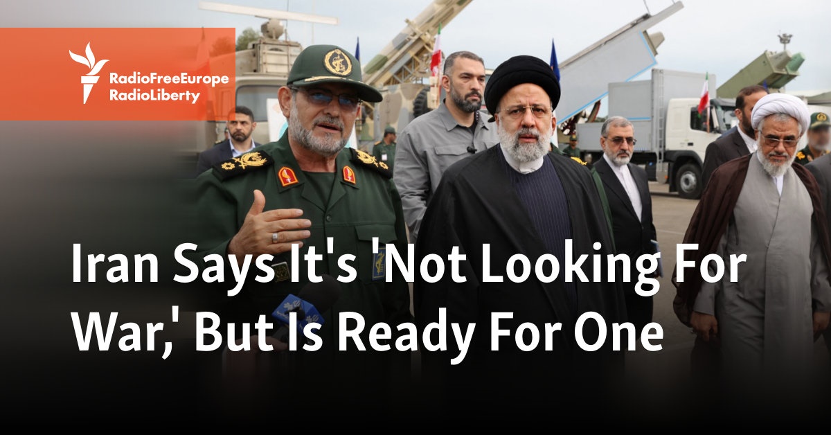 Iran Says It's 'Not Looking For War,' But Is Ready For One