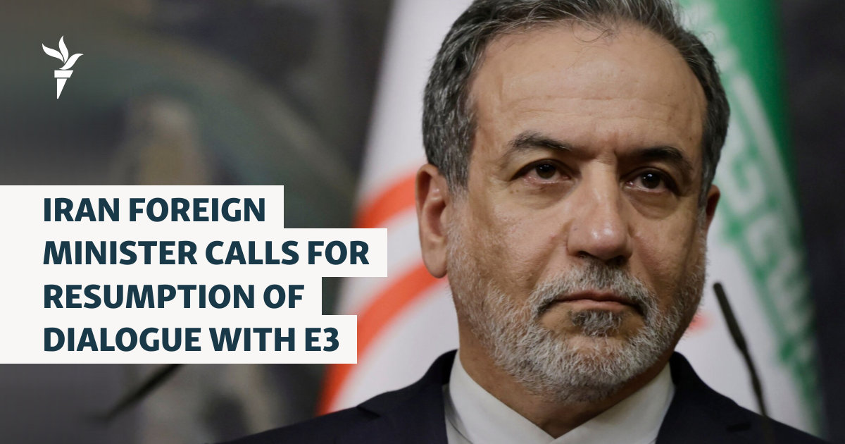 Iran Foreign Minister Calls For Resumption Of Dialogue With E3