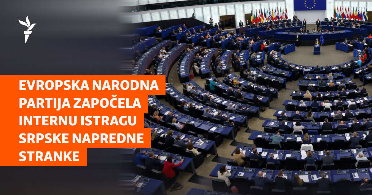 Evropska narodna partija započela internu istragu o Srpskoj naprednoj ...