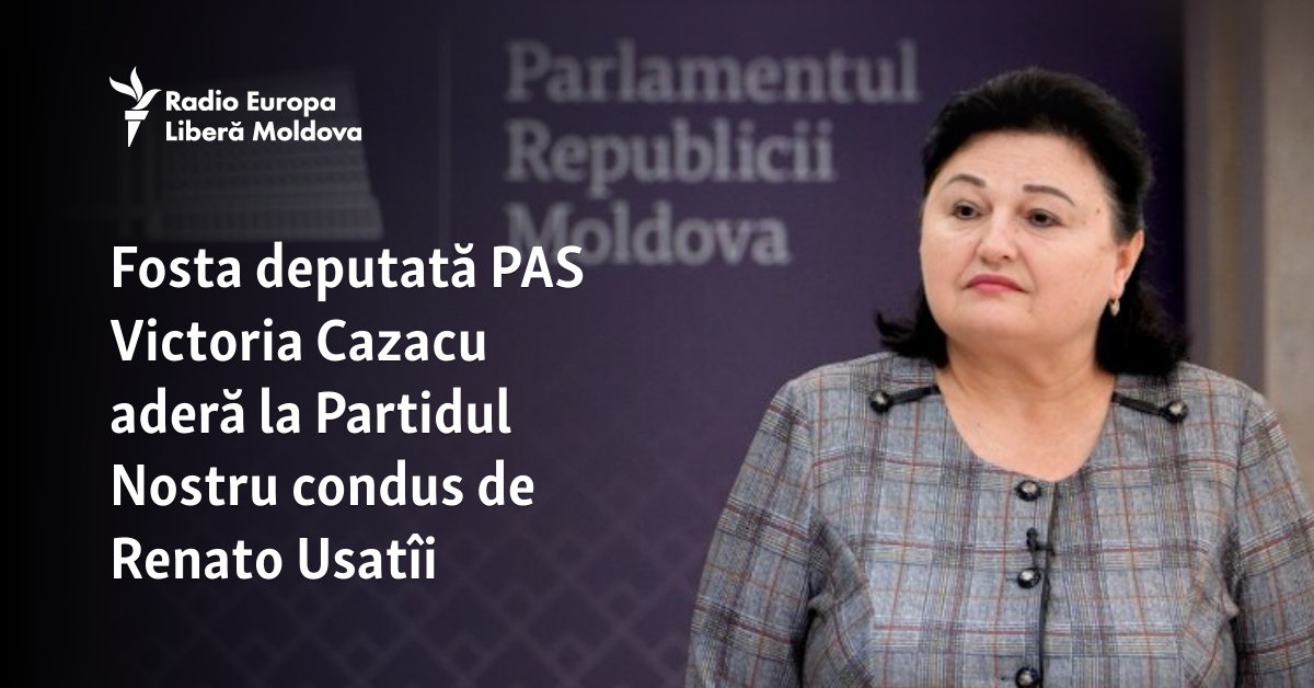 Fosta deputată PAS Victoria Cazacu aderă la Partidul Nostru condus de Renato Usatîi