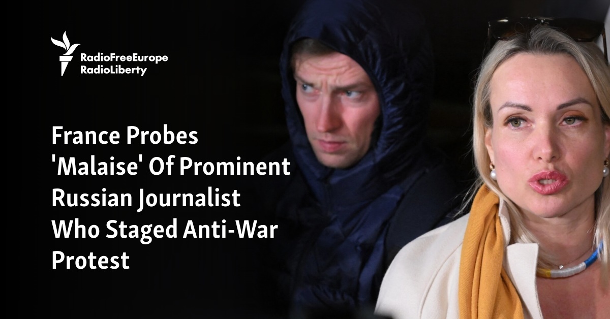 France Probes 'Malaise' Of Prominent Russian Journalist Who Staged Anti ...