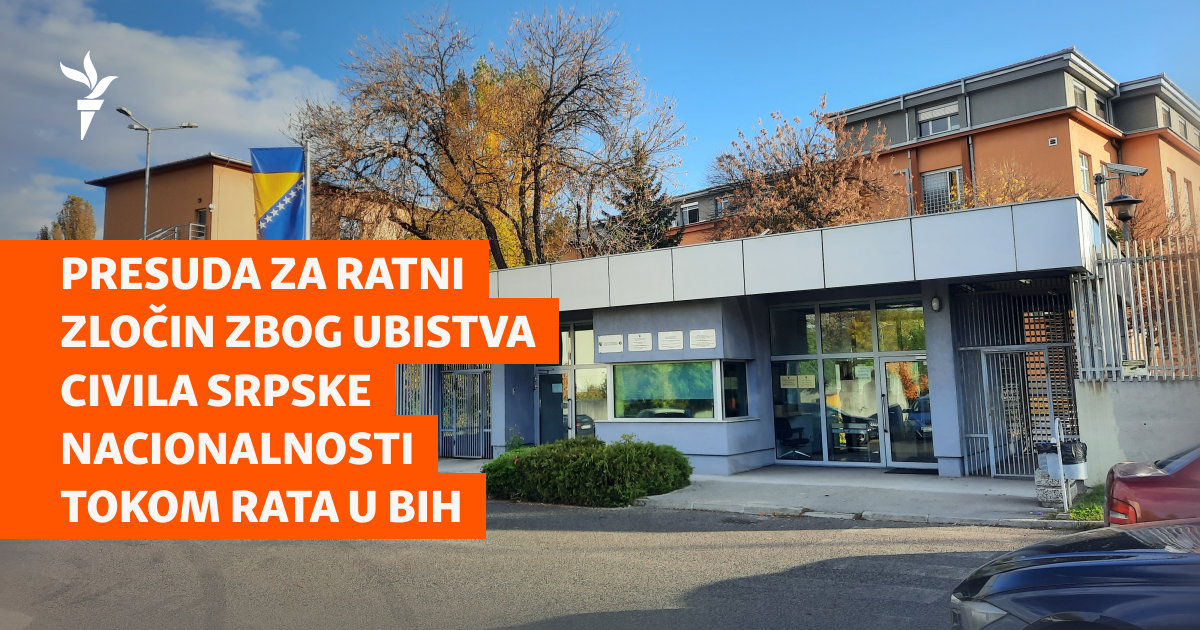 Presuda za ratni zločin zbog ubistva civila srpske nacionalnosti tokom ...