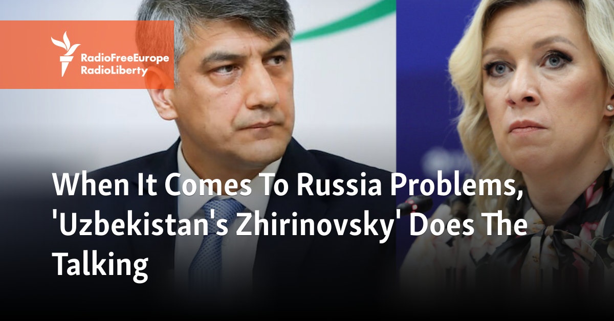 When It Comes To Russia Problems, 'Uzbekistan's Zhirinovsky' Does The Talking
