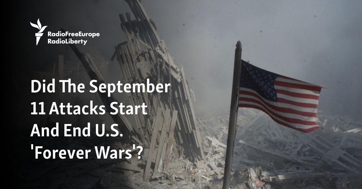 Did The September 11 Attacks Start And End U.S. 'Forever Wars'?