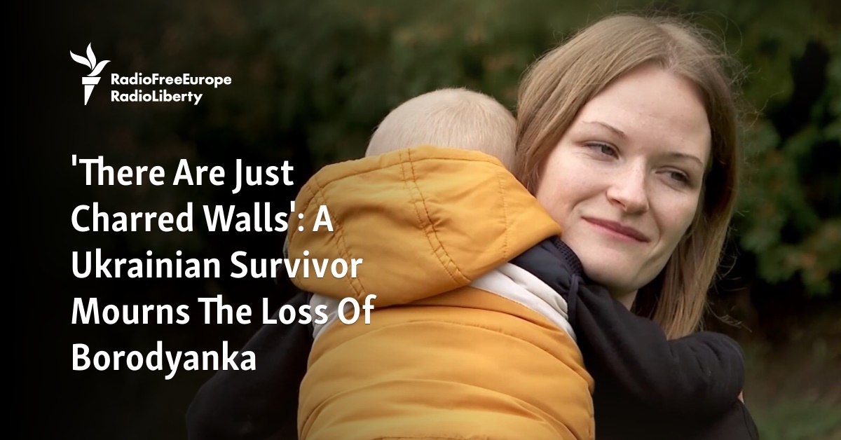 'There Are Just Charred Walls': A Ukrainian Survivor Mourns The Loss Of ...