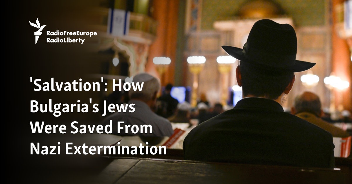 'Salvation': How Bulgaria's Jews Were Saved From Nazi Extermination