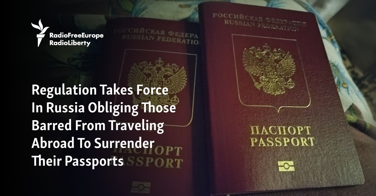 Regulation Takes Force In Russia Obliging Those Barred From Traveling ...