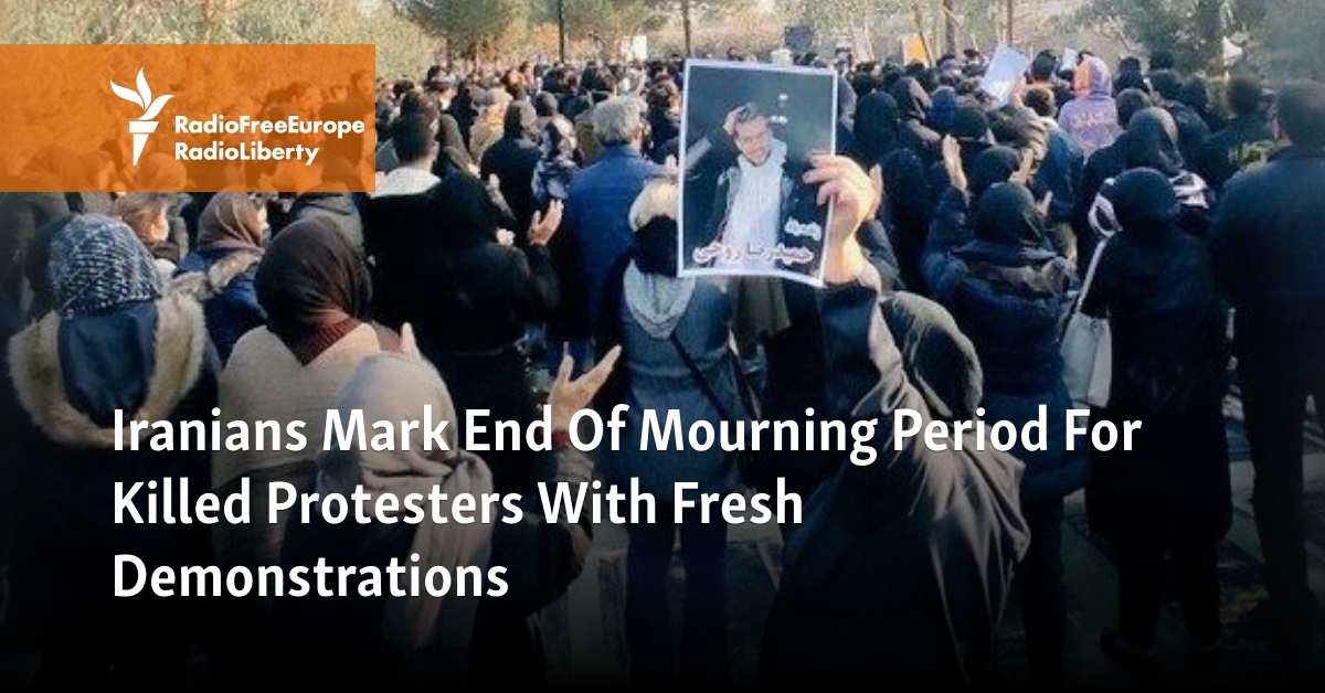 Iranians Mark End Of Mourning Period For Killed Protesters With Fresh ...