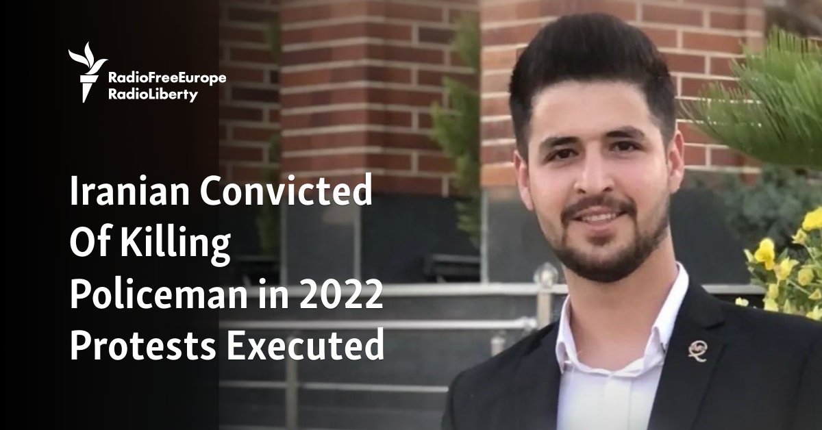 Iranian Convicted Of Killing Policeman in 2022 Protests Executed