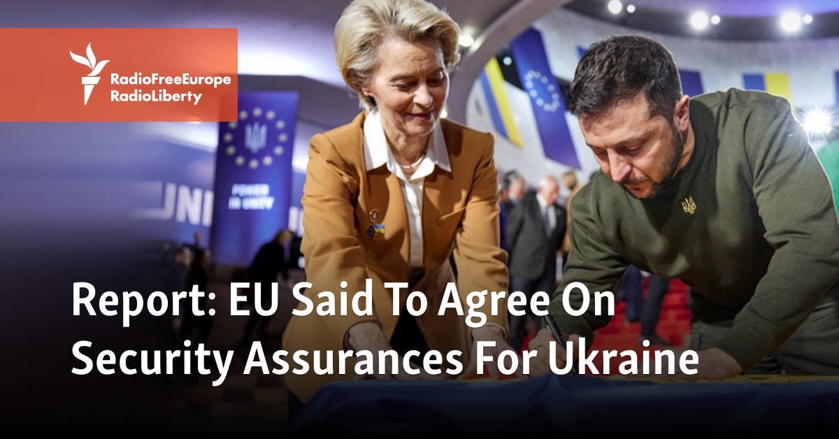 Report: EU Said To Agree On Security Assurances For Ukraine
