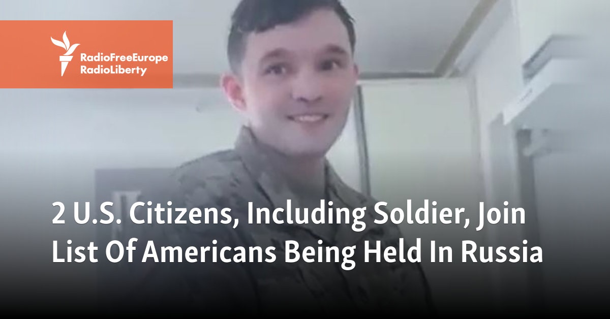 2 U.S. Citizens, Including Soldier, Join List Of Americans Being Held ...