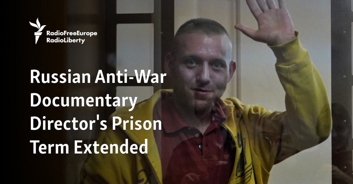 Russian Anti-War Documentary Director's Prison Term Extended