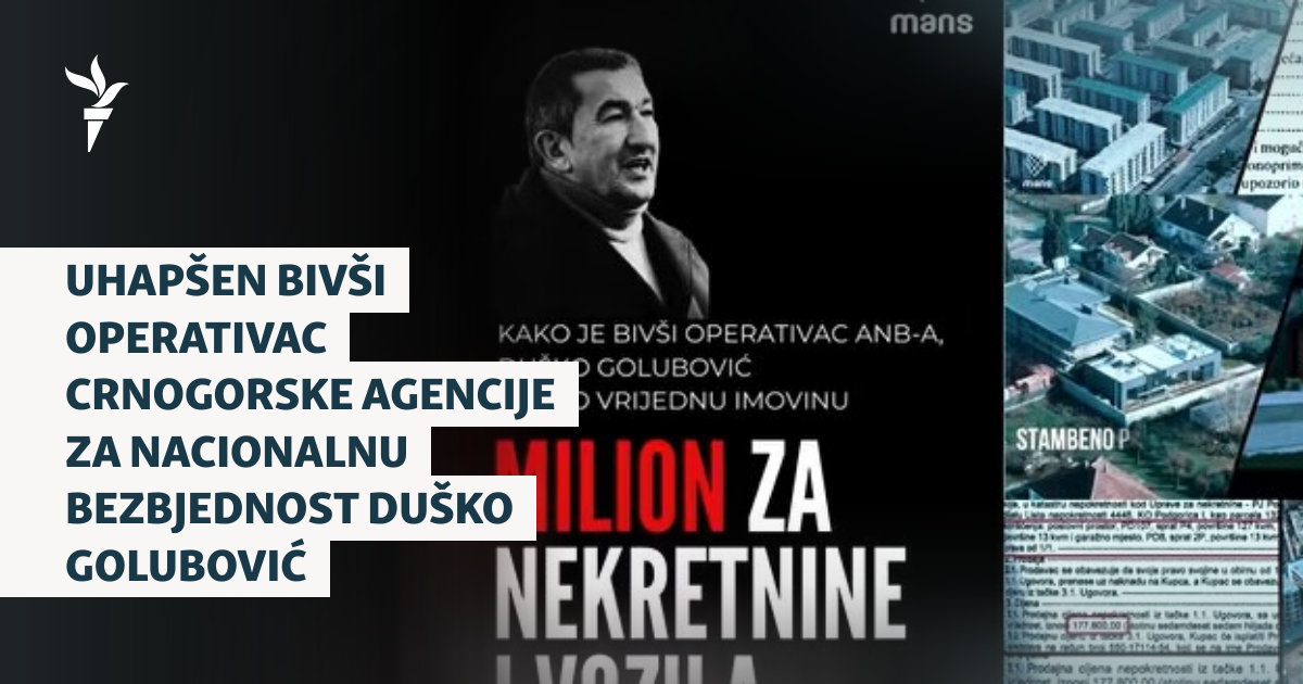 Uhapšen bivši operativac crnogorske Agencije za nacionalnu bezbjednost ...