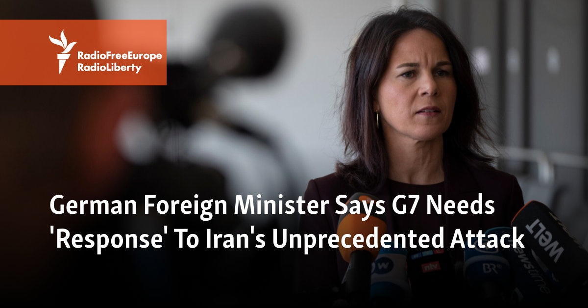 German Foreign Minister Says G7 Needs 'Response' To Iran's ...