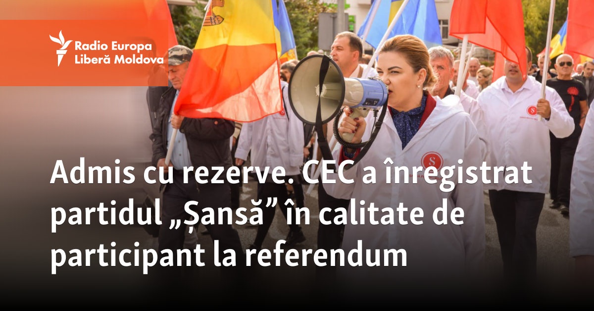 Admis cu rezerve. CEC a înregistrat partidul „Șansă” în calitate de ...