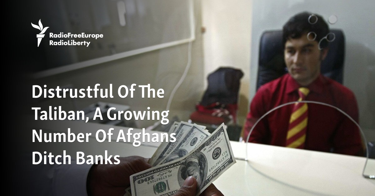Distrustful Of The Taliban, A Growing Number Of Afghans Ditch Banks
