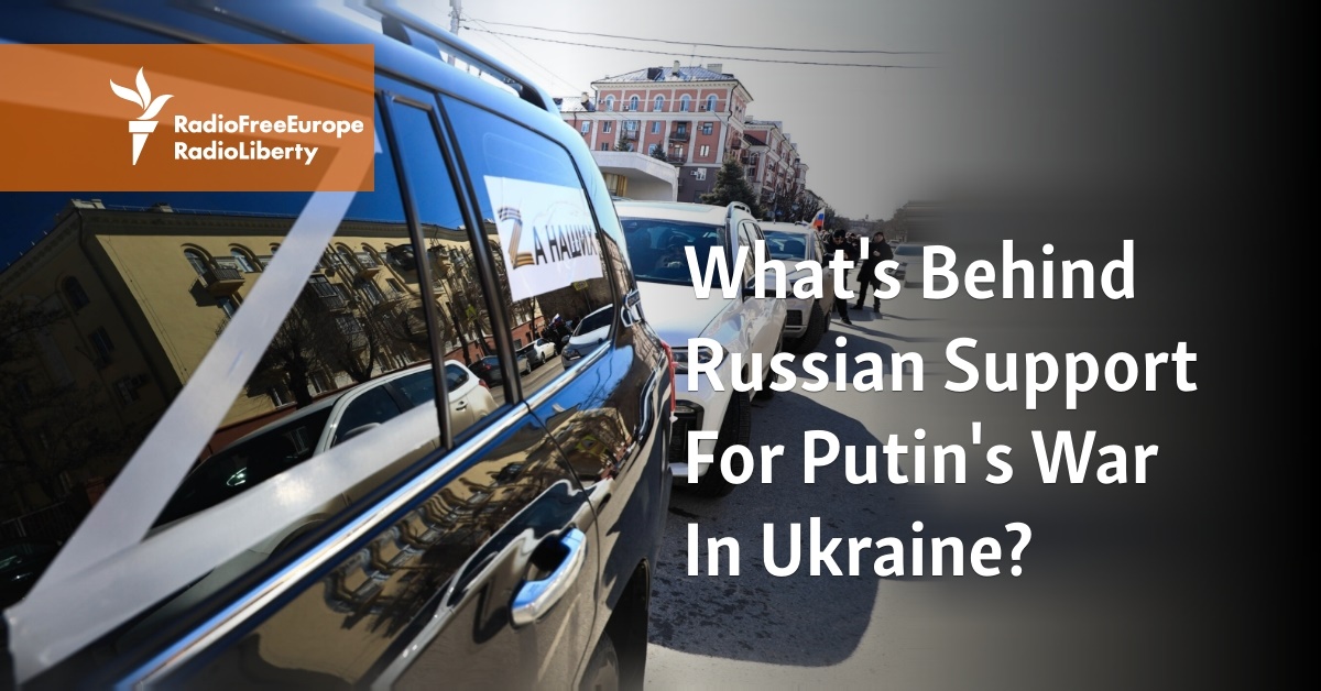 What's Behind Russian Support For Putin's War In Ukraine?